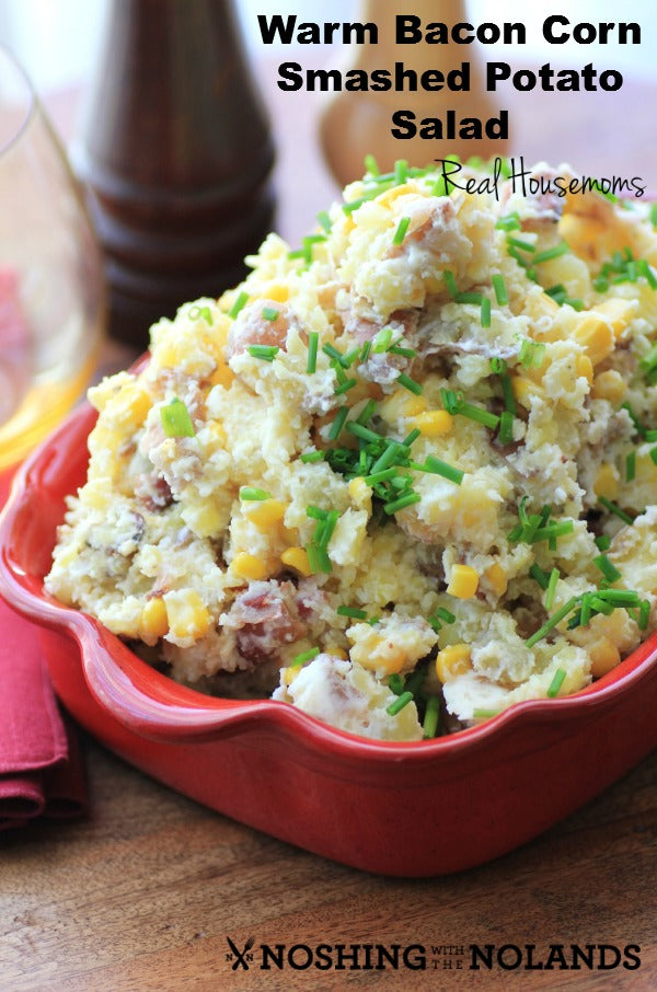 Warm Bacon Corn Smashed Potato Salad – The Table Gourmet